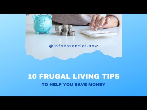 10 Frugal Living Tips To Help You Save Money