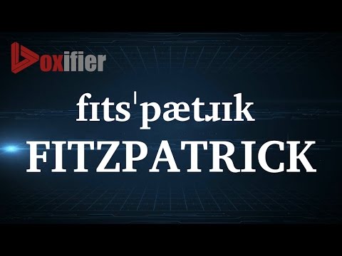 How to Pronunce Fitzpatrick in English - Voxifier.com