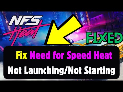 How to FIX Need for Speed Heat Not Launching/Not Starting