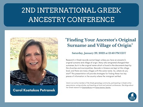 "Finding an ancestor's original surname & village of origin" by Carol Kostakos Petranek (1/29/2022)