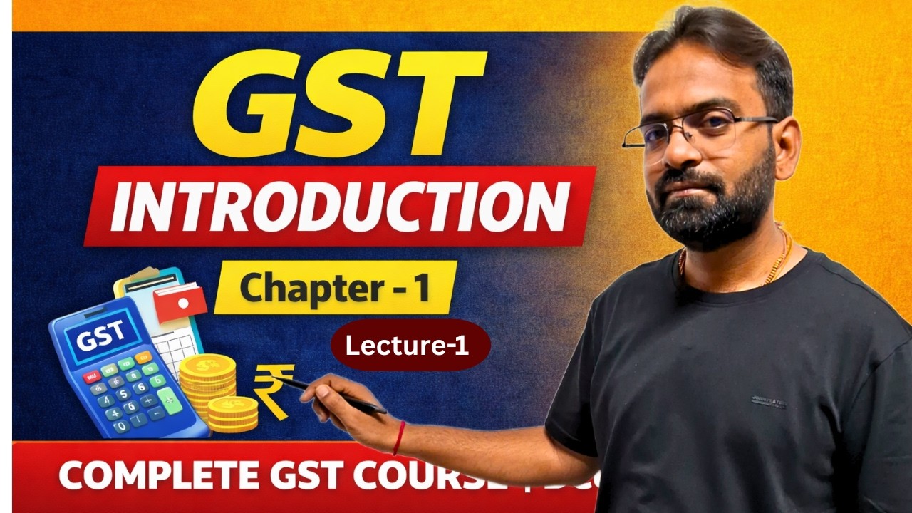 GST Chapter 1 Introduction | Goods & Services Tax for BCom & BBA | Lecture 1 | CWG for BCOM