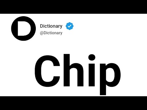 Chip Meaning In English