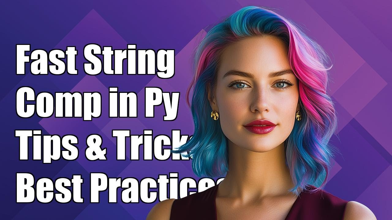 Fastest String Comparison in Python: Tips, Tricks, and Best Practices