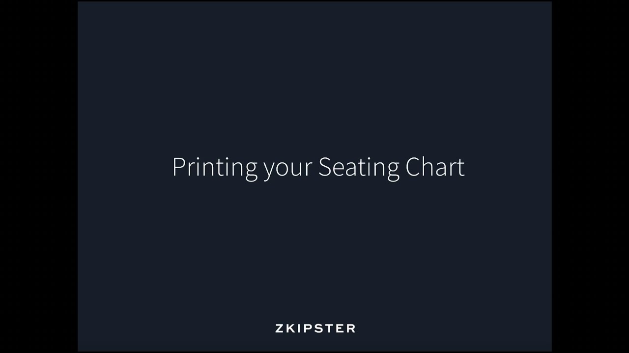 Dynamic Seating Charts: Printing Seating Plan | zkipster Tutorial
