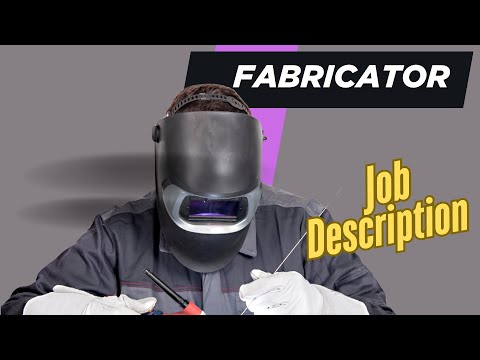 Job description of Fabricator - Roles, Responsibilities & Skills