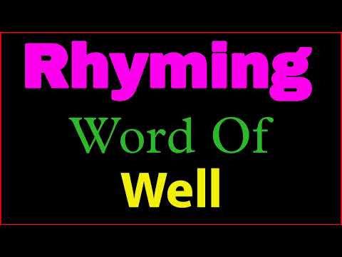 Well rhyming words | Rhyming words of Well | Well ka rhyming word | Rhyming Words