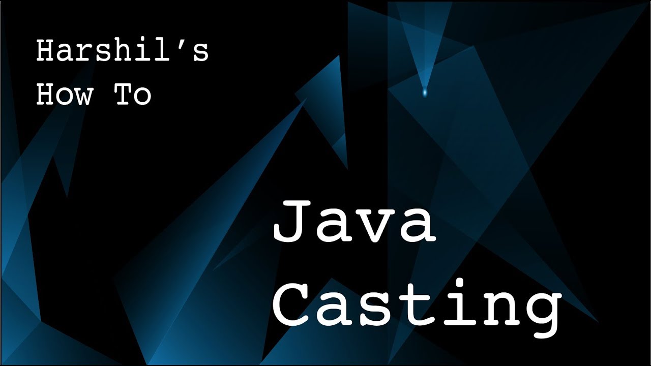 1.11 Casting in Java (Implicit and Explicit)