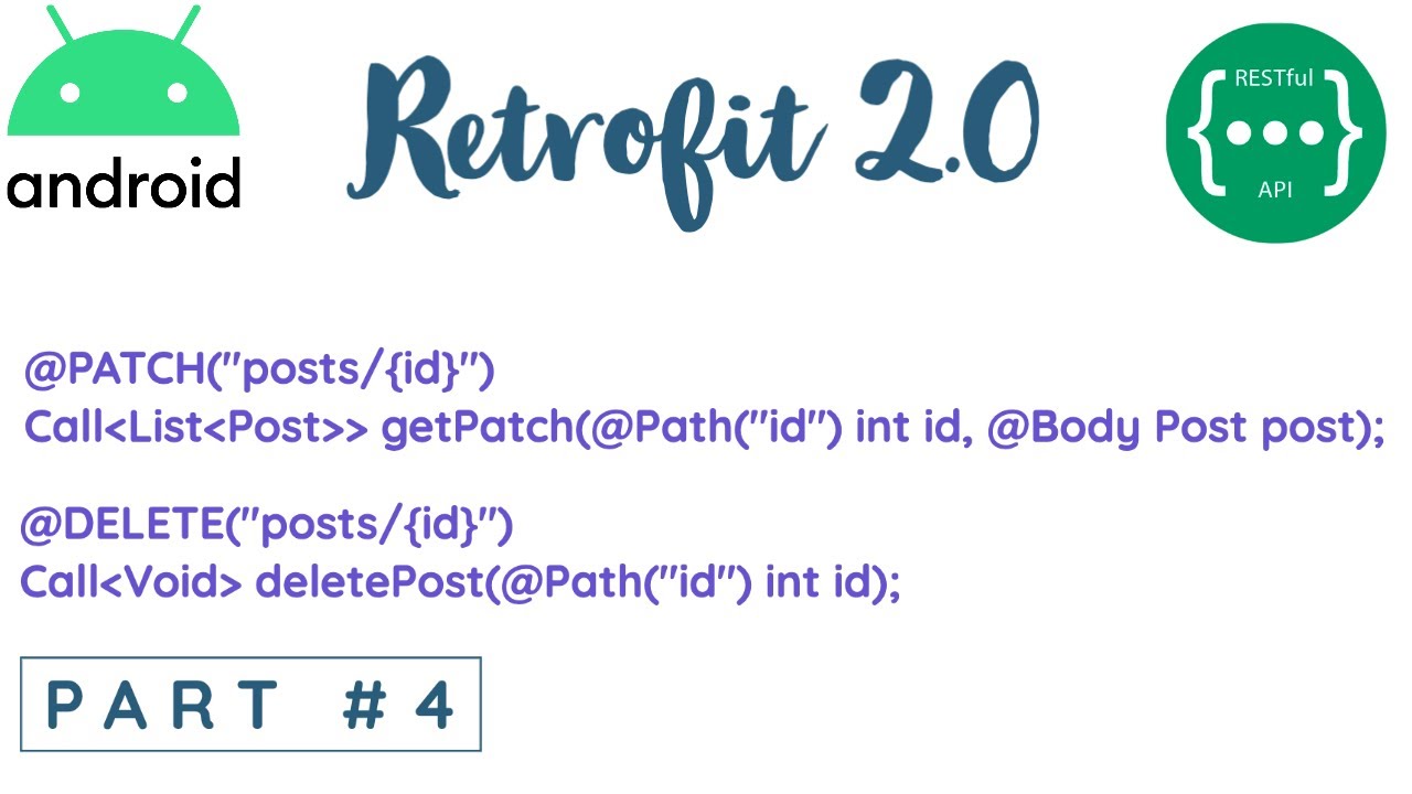 Retrofit 2.0 Tutorial #4 - PATCH & DELETE REQUEST