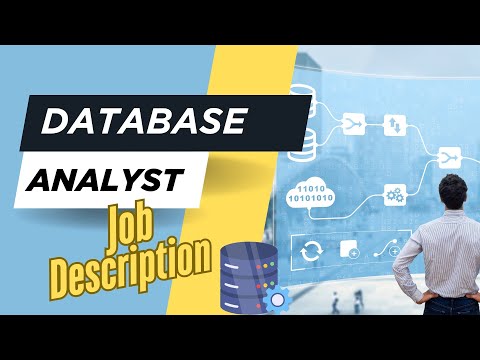 Job description of Database Analyst - Roles, Responsibilities & Skills