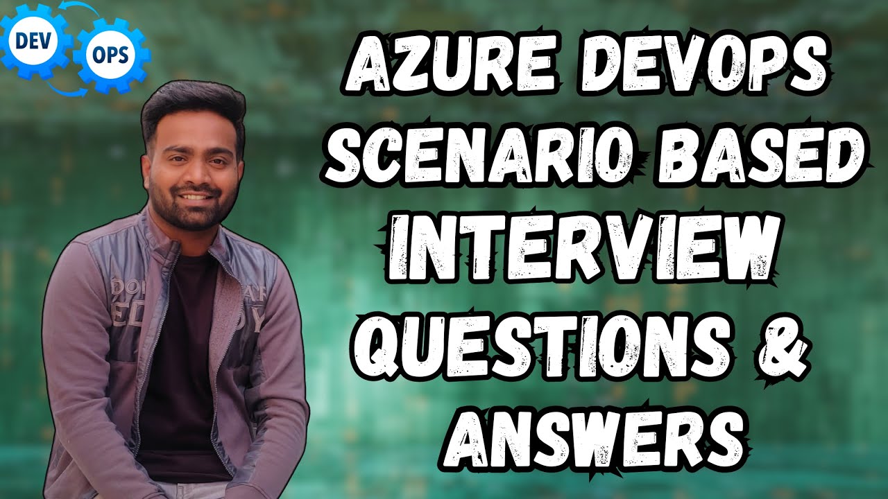 Mastering Azure DevOps: Key Interview Questions and Answers | Galaxy.ai