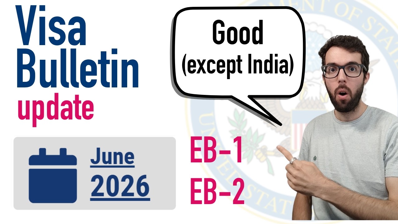 Visa Bulletin June 2026 - Still good news?