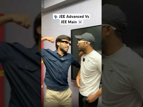 ❌JEE Main Vs JEE Advanced Toughness!🤯 #jee #motivation