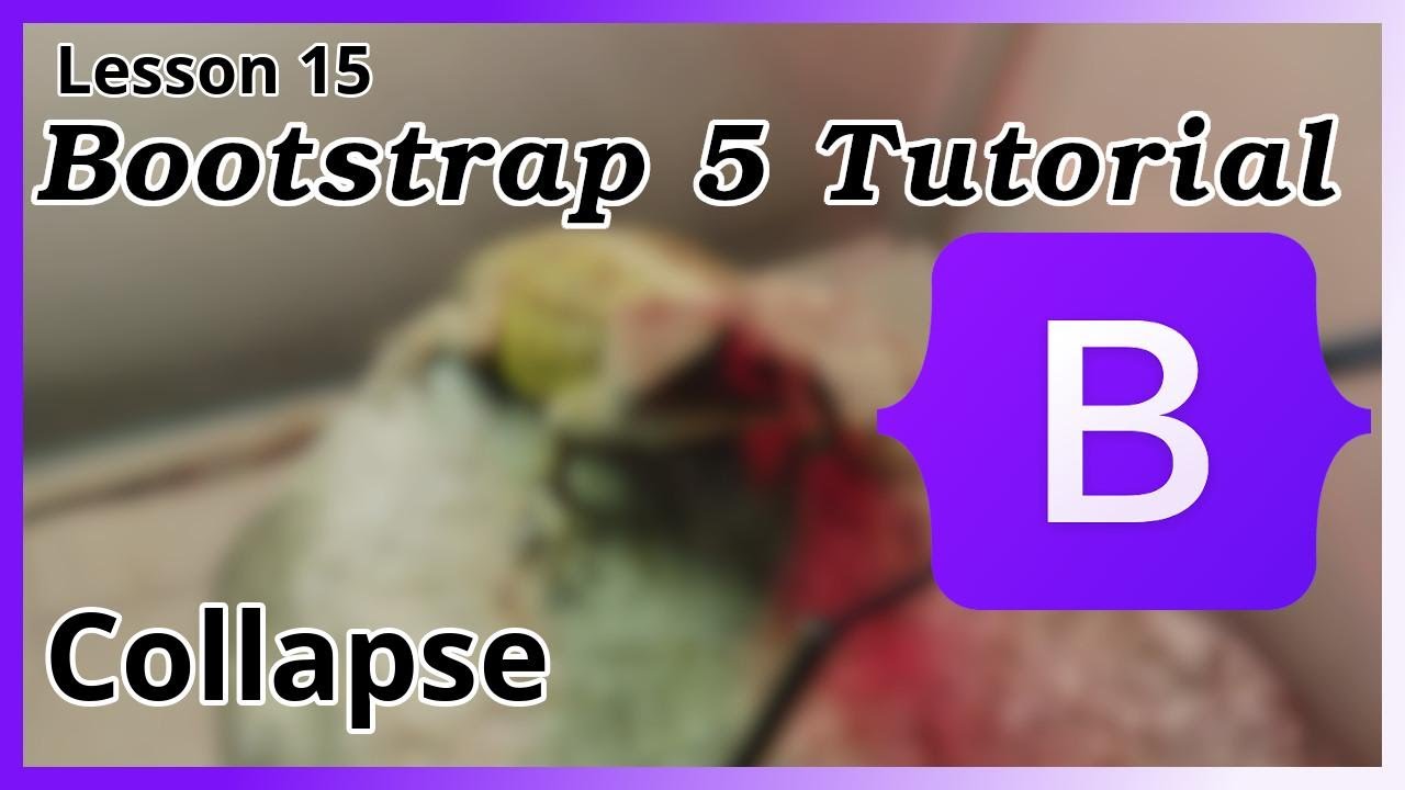 Collapse - Bootstrap Tutorial (Part 15)