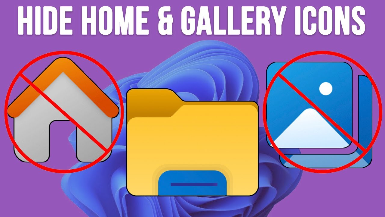 Clean Up File Explorer by Hiding or Removing the Home and Gallery Icons