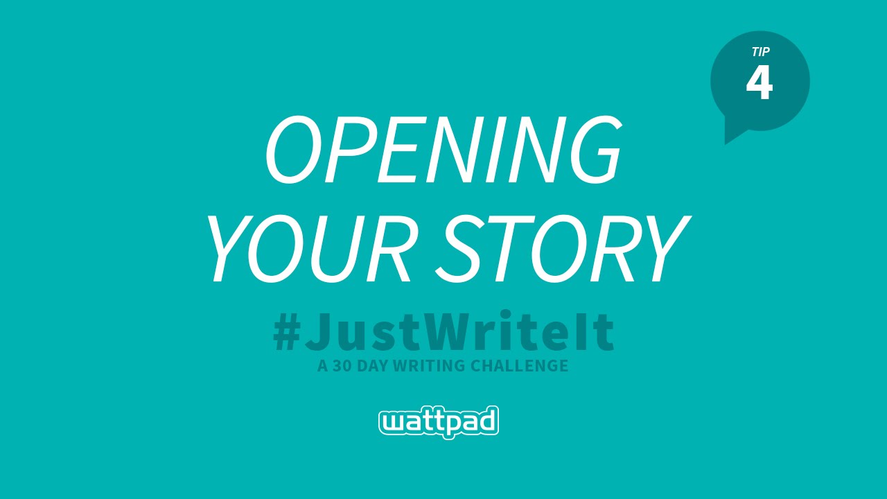 Writing Tip #4: Opening Your Story