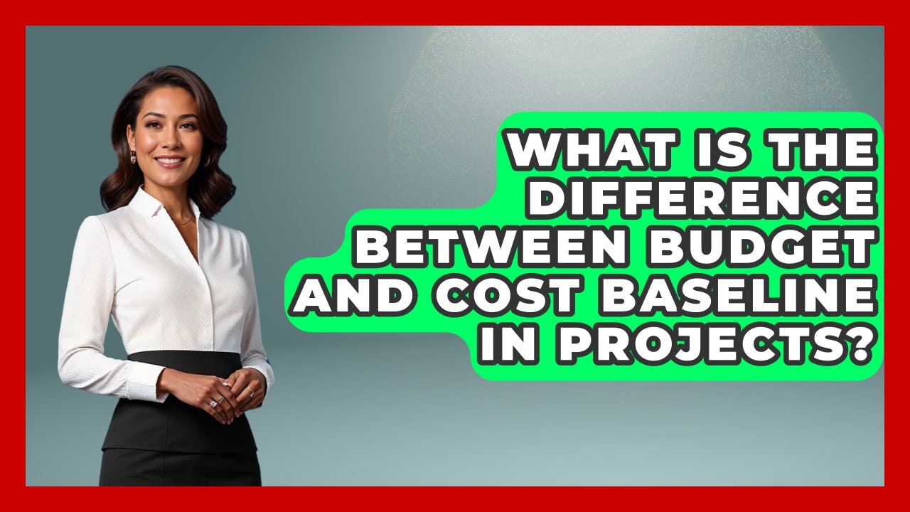 What Is The Difference Between Budget And Cost Baseline In Projects? - The Project Manager Toolkit