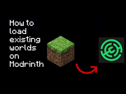 How to load existing/old worlds on Modrinth
