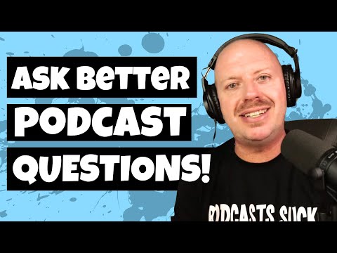 How to Ask Great Questions During a Podcast Interview