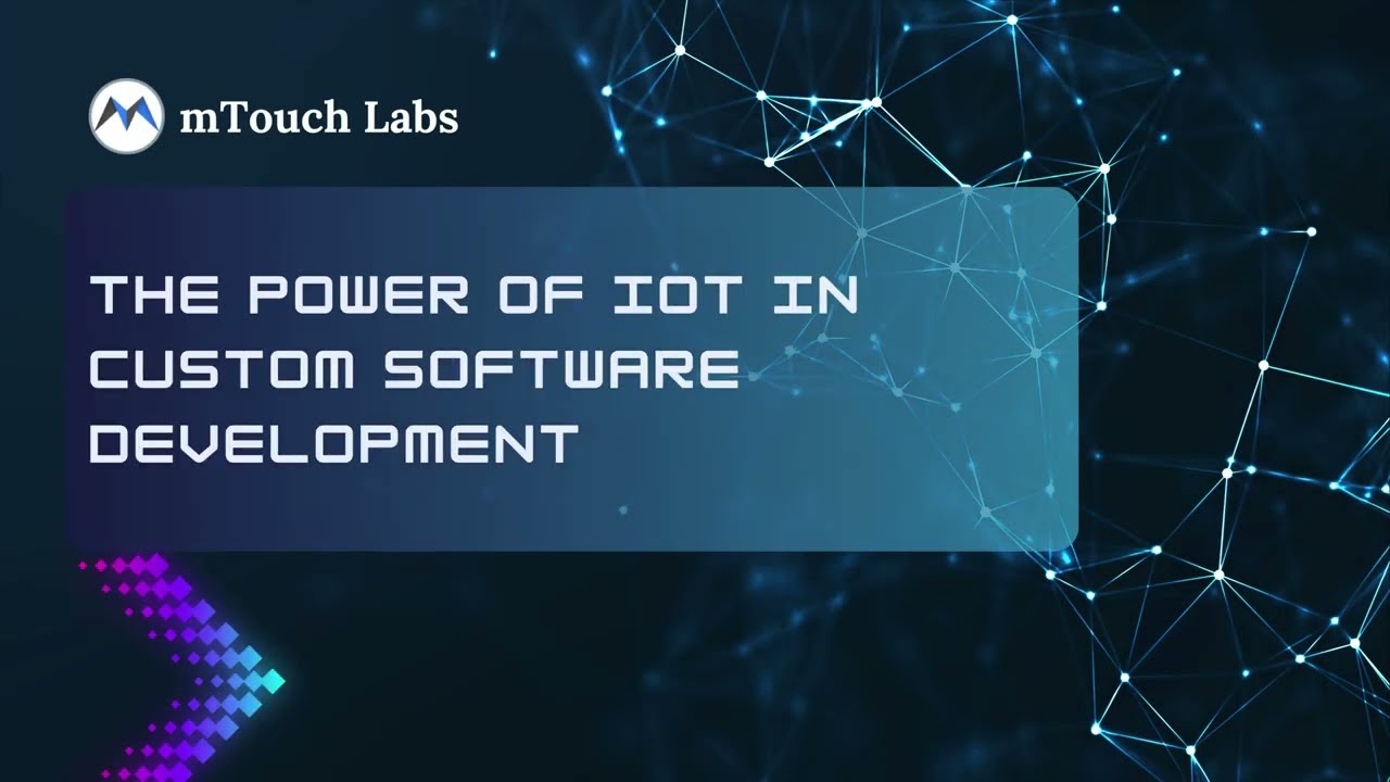 The Power of IoT in Custom Software Development | Custom Apps | Software Development Company