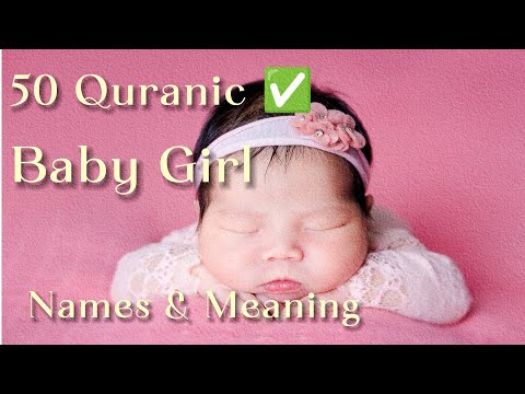 50 Quranic Muslim Girl Names with Meanings | Unique Islamic Names from Quran for Baby Girls