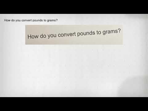 How do you convert pounds to grams?
