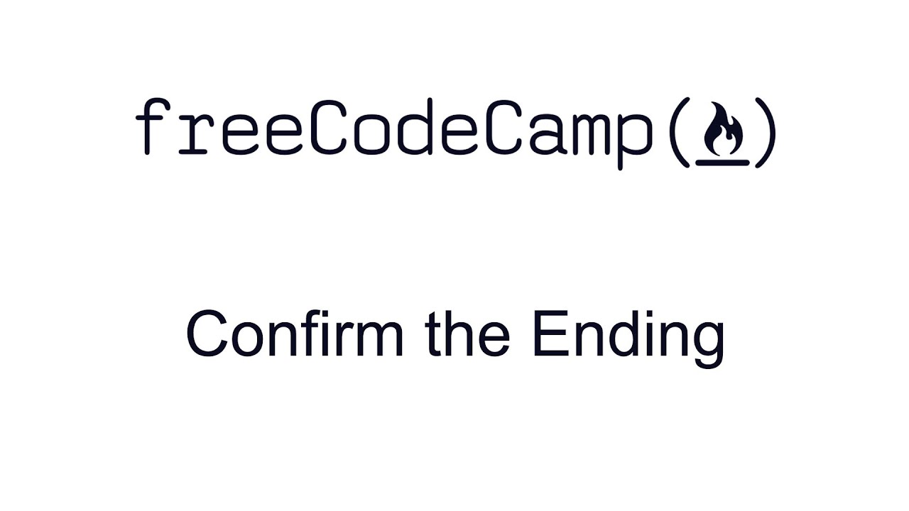 Confirm the Ending - Basic Algorithm Scripting - Free Code Camp