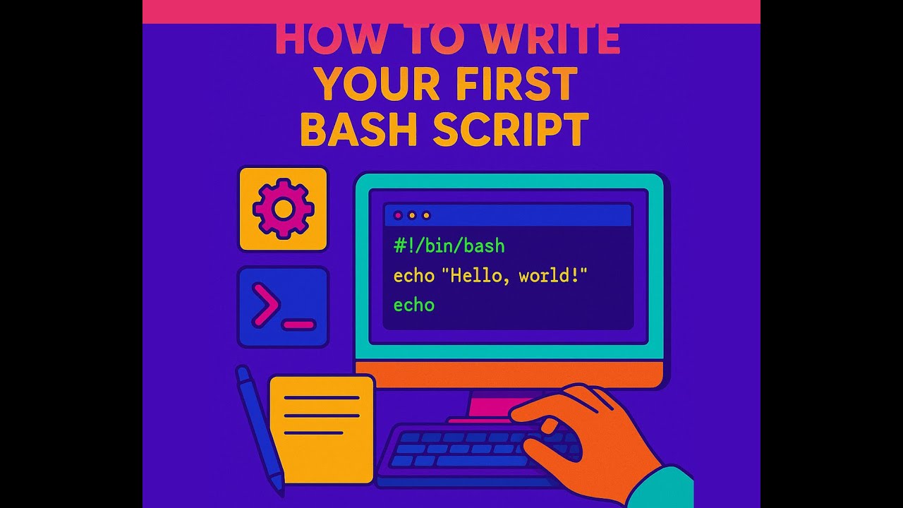 How to Write Your First Bash Script – Step-by-Step Guide!