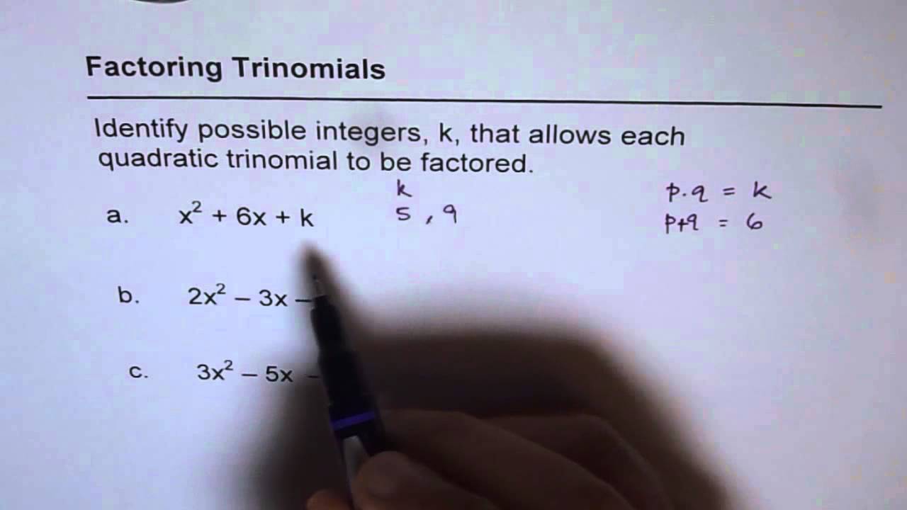 101 Identify Possible Integer Values to Factor Trinomial
