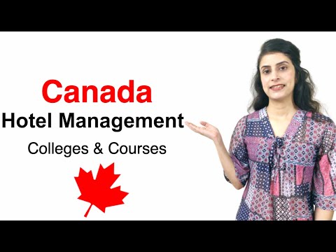 Top Hotel Management course in Canada | List of Hotel Management Colleges | Hospitality Industry