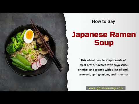 How to Say Japanese Ramen Soup in English Correctly