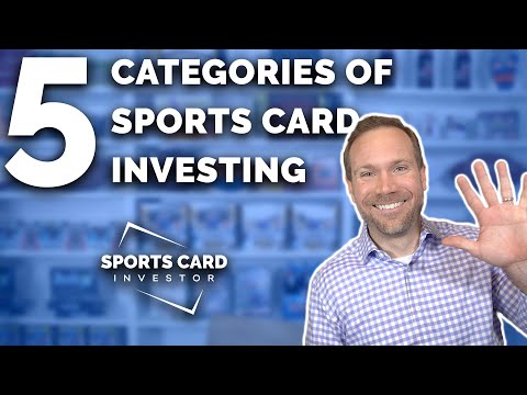 The Five Categories of Sports Card Investing