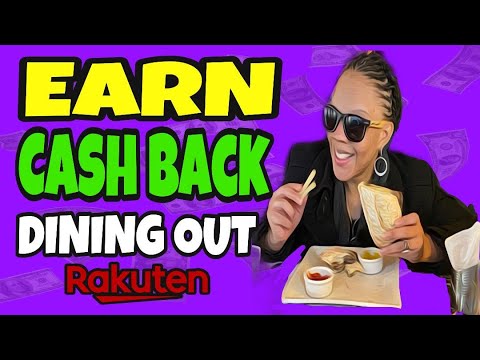 How to Earn Cash Back Dining Out with Rakuten (DINING CASH BACK)