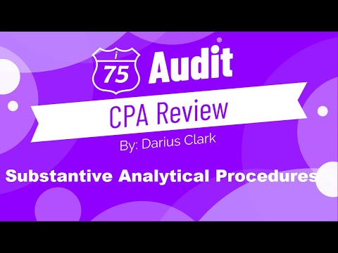 CPA Audit Exam-2024-Substantive Analytical Procedures-By Darius Clark-i75 CPA Review