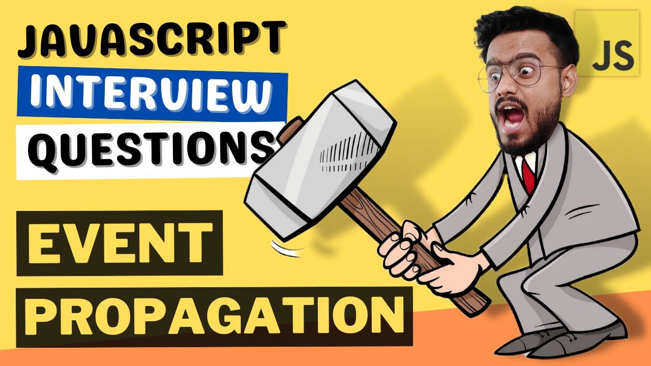 Javascript Interview Questions ( Event Propagation ) - Bubbling, Capturing, and Deligation