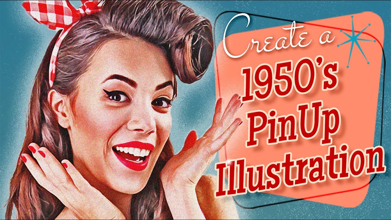 Photoshop: How to Create a 1950s-style, Vintage, Pin Up Illustration Poster!