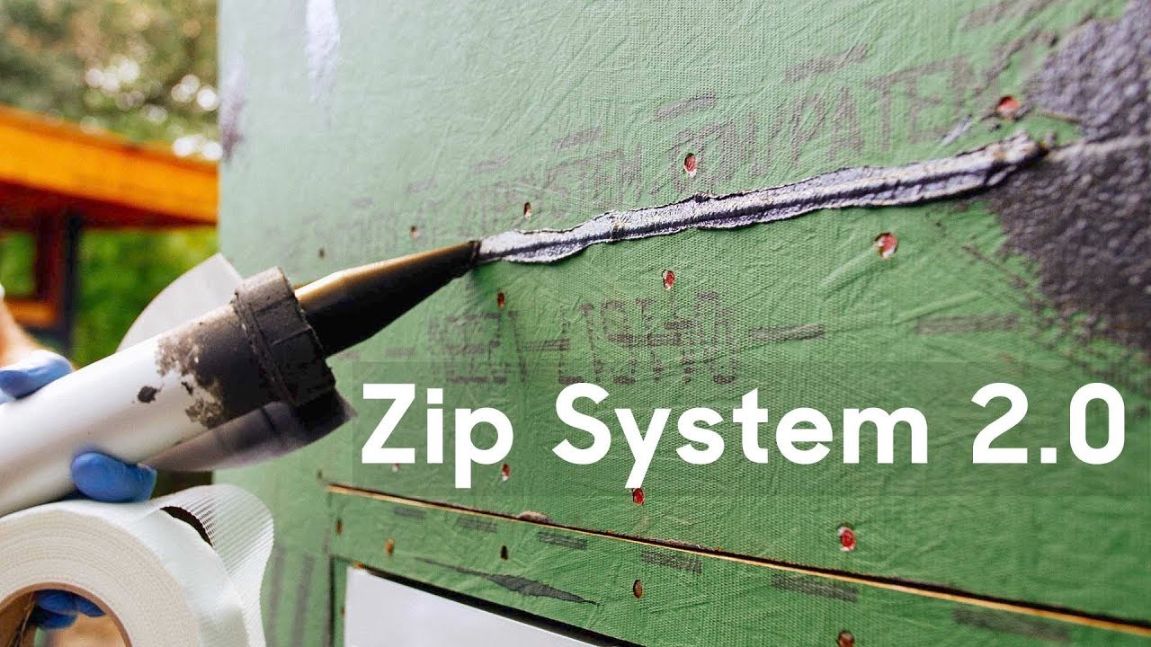 Zip System 2.0