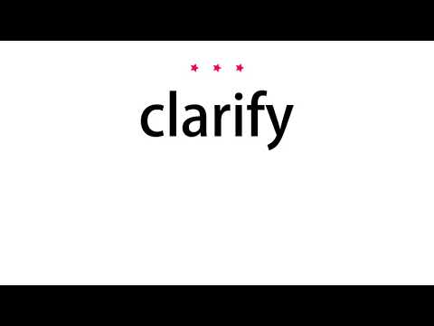How to pronounce clarify - Vocab Today