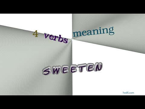 sweeten - 4 verbs synonym to sweeten (sentence examples)