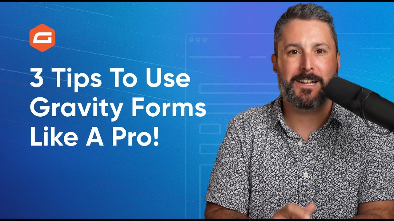 Use it like a Pro: 3 MUST Know Gravity Forms Features