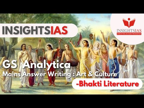 Insights IAS GS Analytica : Mains Answer Writing | Bhakti Literature