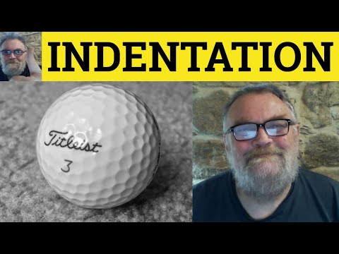 🔵 Indent Meaning - Indentation Defined - Indent Explained - Indent For - C2 Vocabulary