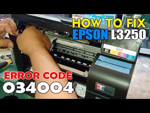 HOW TO FIX ERROR CODE 034004 EPSON L3250