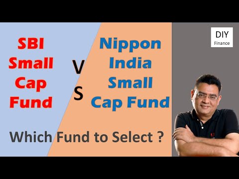 SBI Small Cap Fund Vs Nippon India Small Cap Fund : Which Small Cap Fund to Select ?