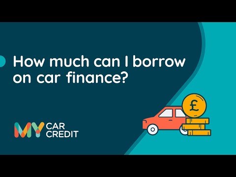 How much can I borrow on car finance?
