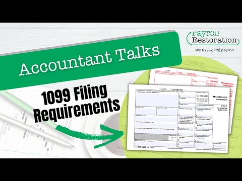 Accountant Talks 1099 Filing Requirements