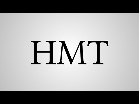 What Does "HMT" Stand For?