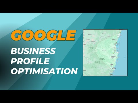 Google Business Profile Optimisation