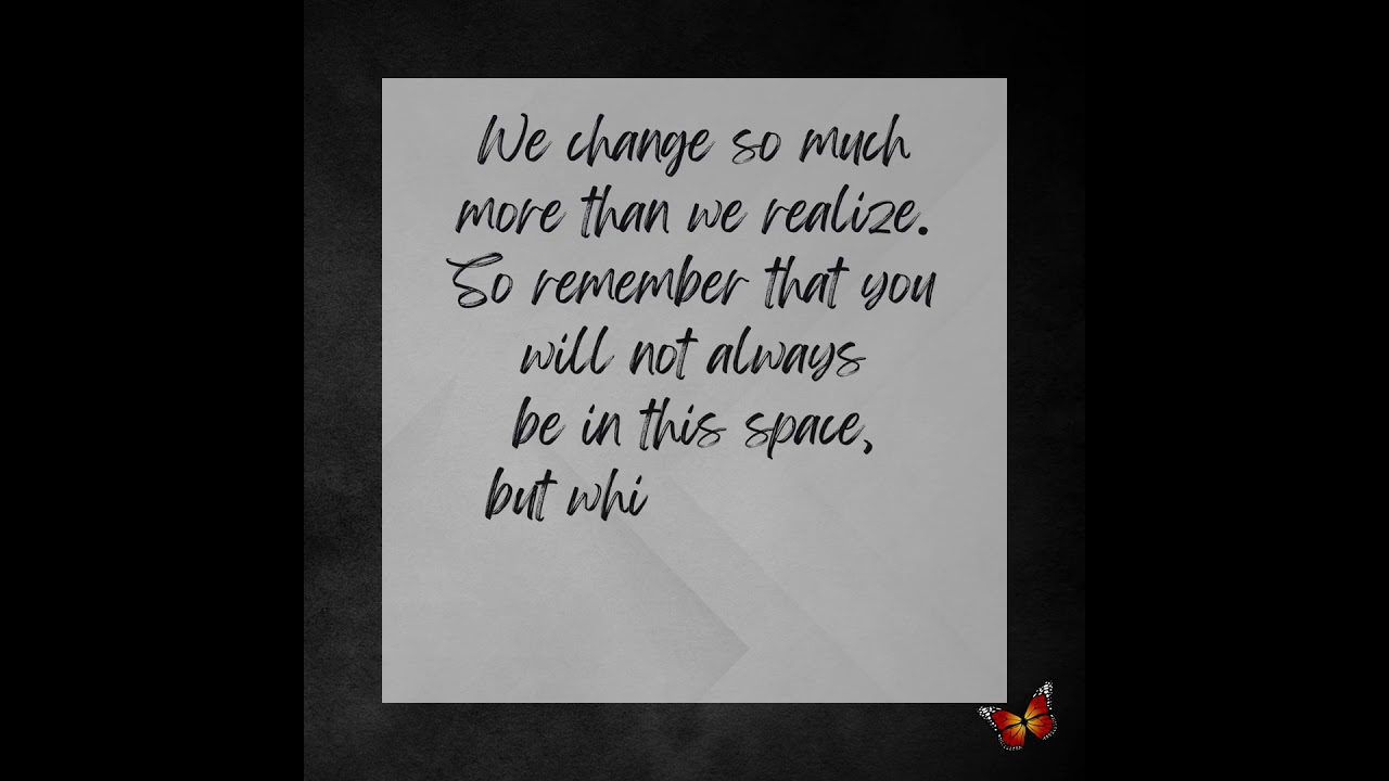 We Change So Much 🦋❤️ #griefquotes #grief #loss