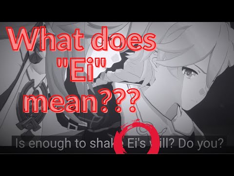 Genshin 2.1 | One minute to understand the true meaning behind Raiden's name "Ei"