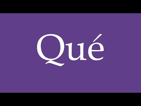 How to Pronounce ''Qué'' (What?) Correctly in Spanish 🇲🇽